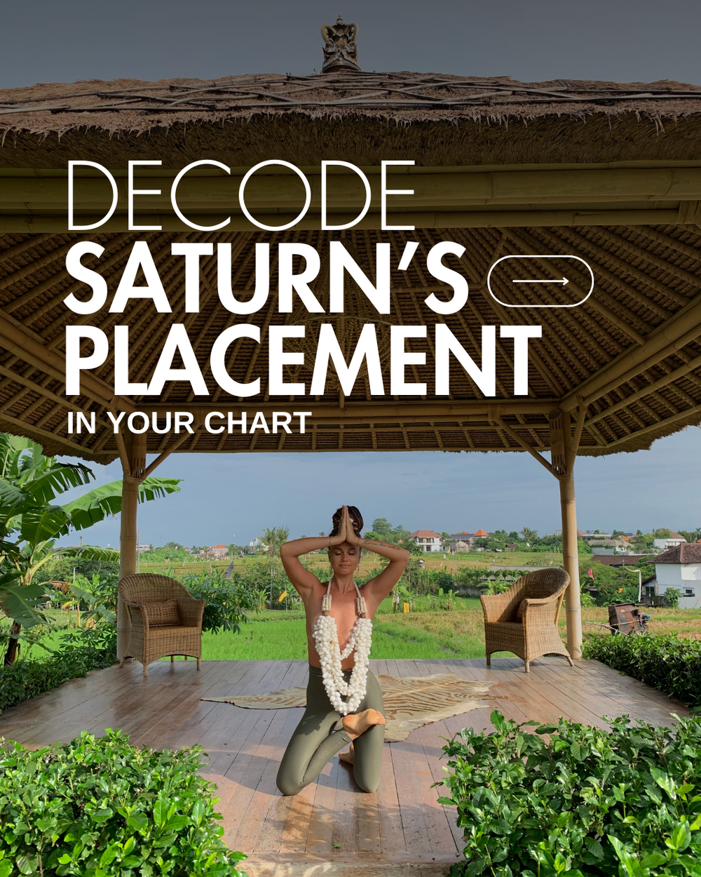 DECODE SATURN’s PLACEMENT IN YOUR CHART